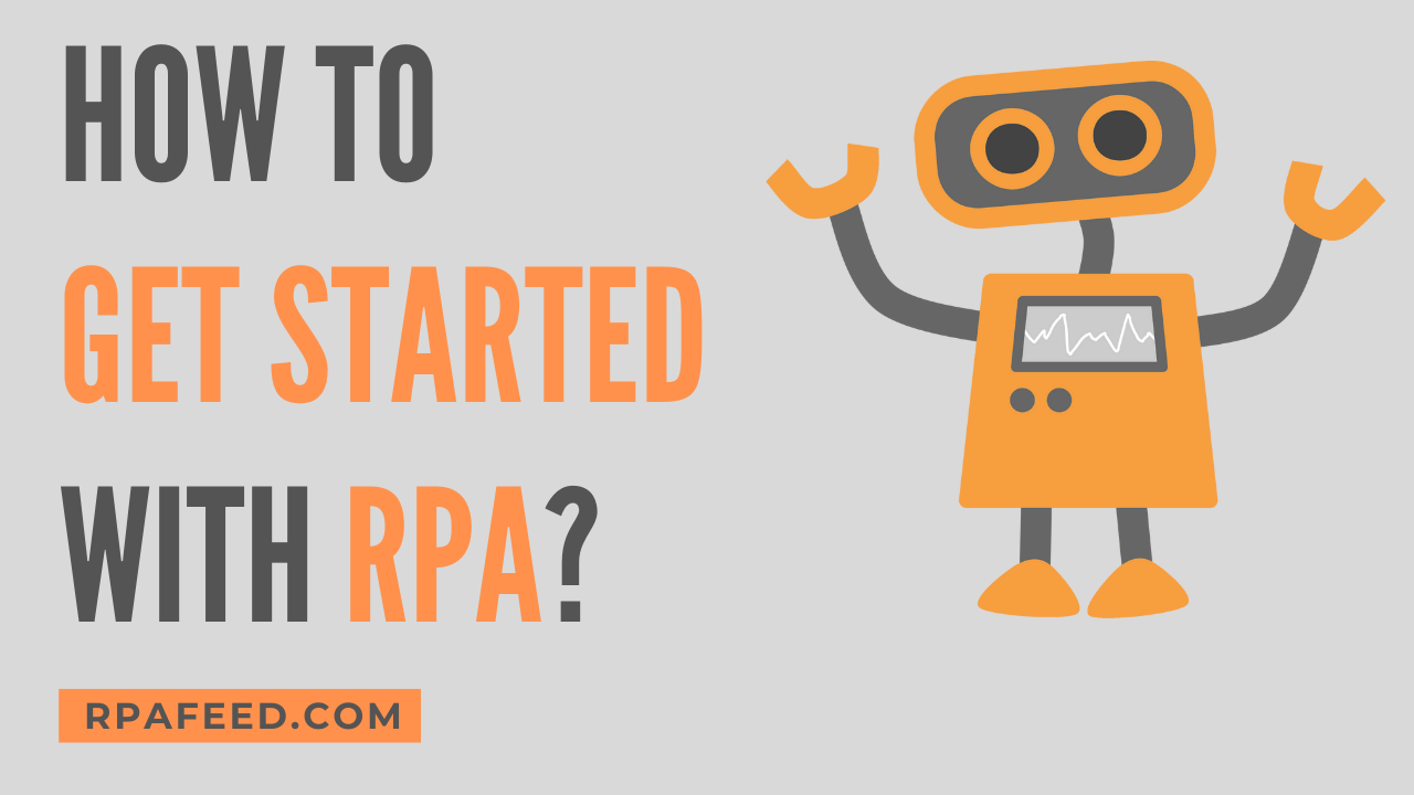 How to get started with RPA?