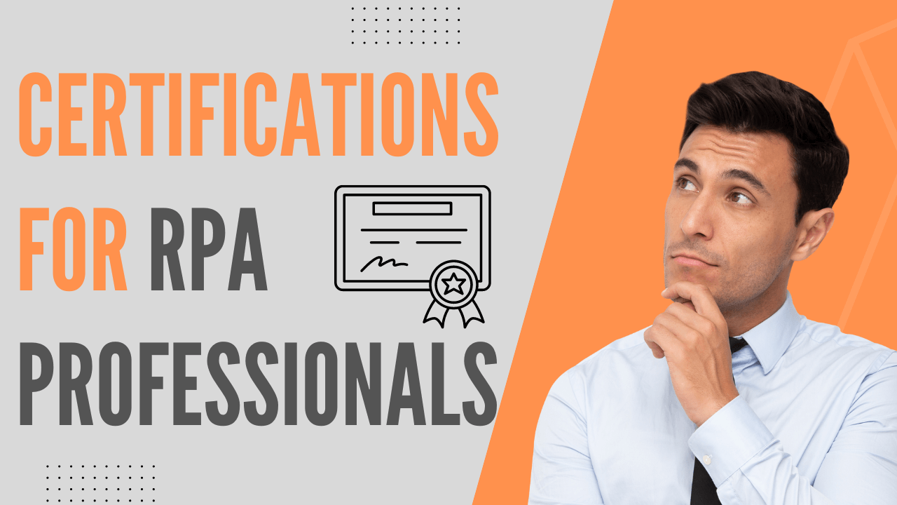 What are the Certifications for RPA?